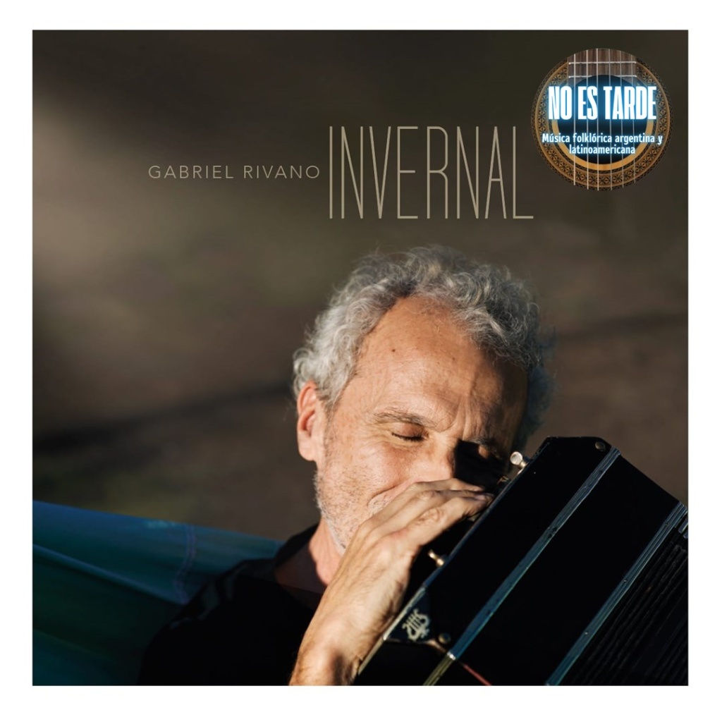 GABRIEL RIVANO en NO ES TARDE – Folklore en Red